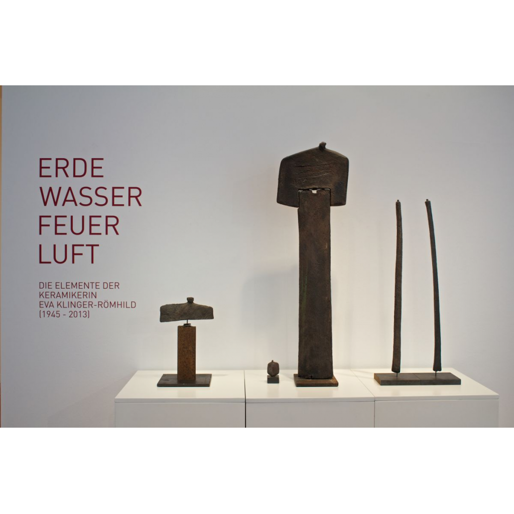 Die Elemente der Keramikerin Eva Klinger-Römhild (1945 – 2013)